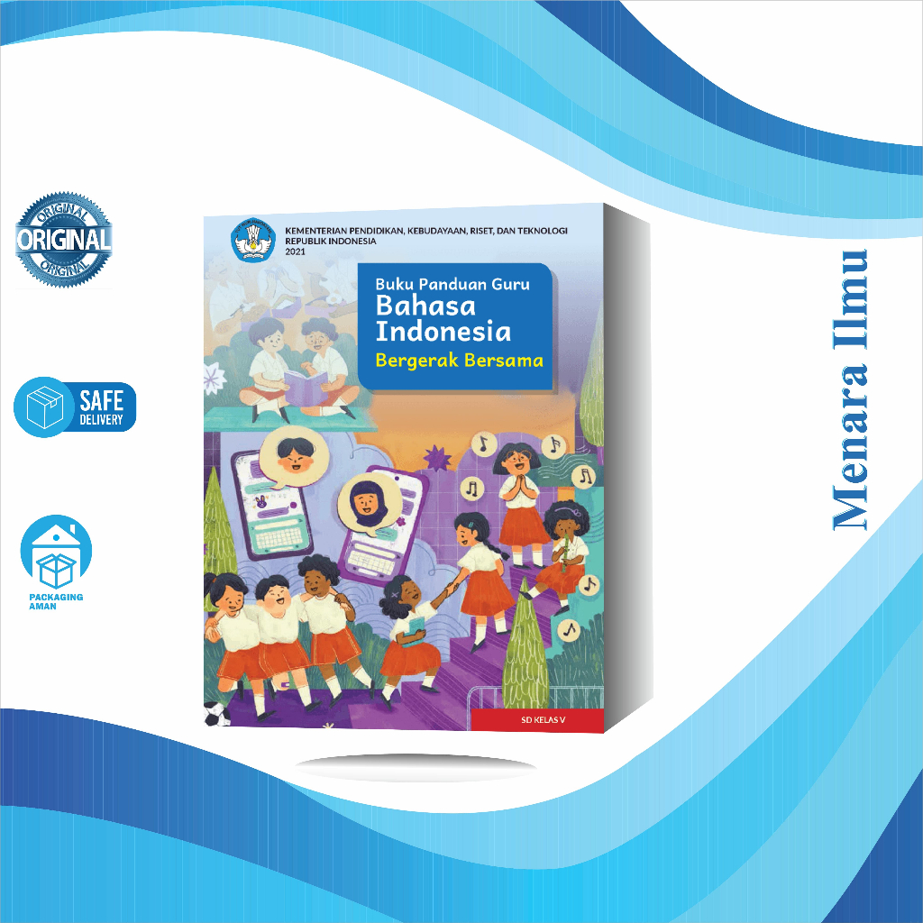 Jual Kurikulum Merdeka Panduan Guru Bahasa Indonesia: Bergerak Bersama untuk SD Kelas V | Shopee ...