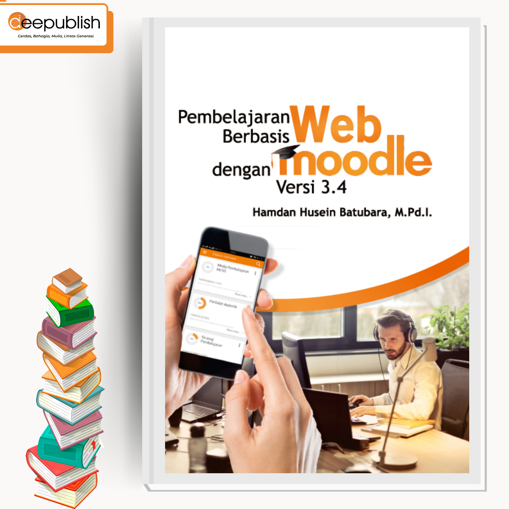 Jual Deepublish - Pembelajaran Berbasis Web Dengan Moodle Versi 3.4 | Shopee Indonesia