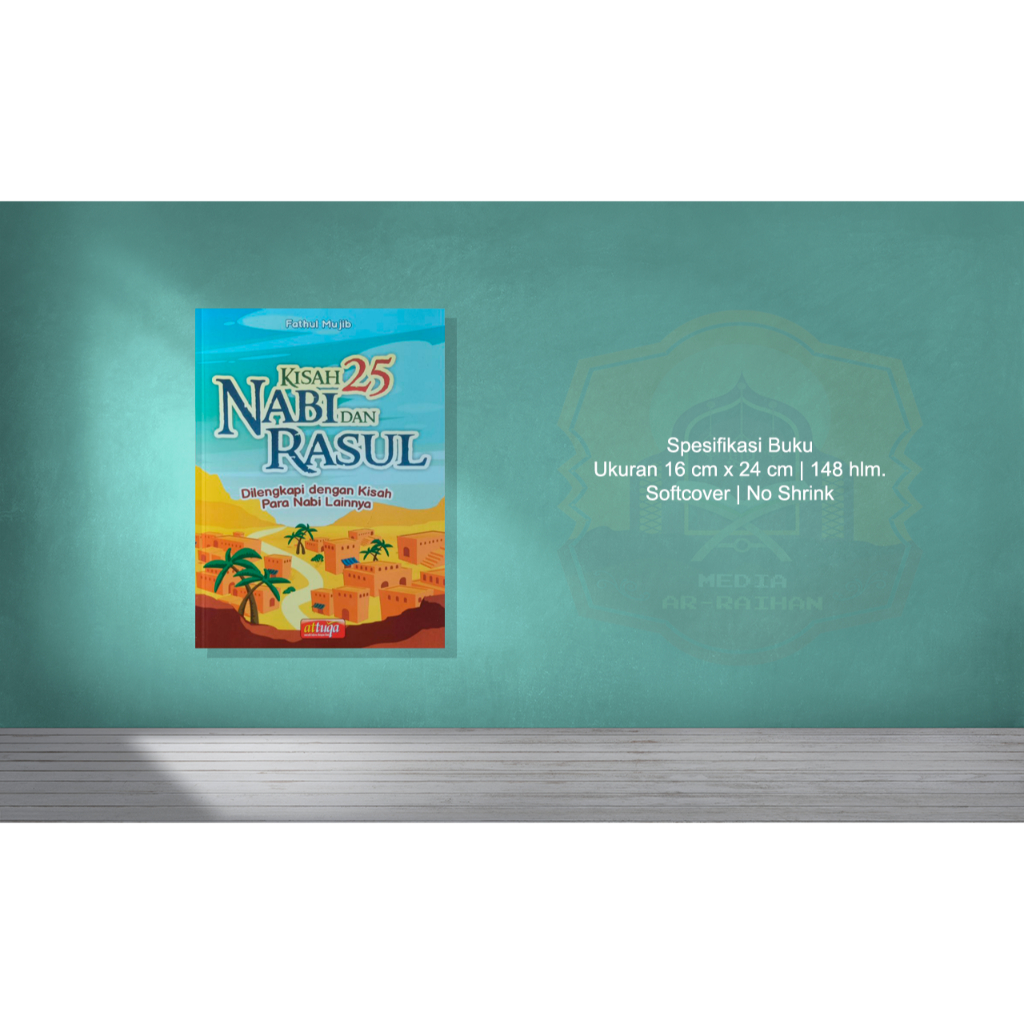 Jual Kisah 25 Nabi & Rasul dilengkapi dengan Kisah Para Nabi Lainnya ...