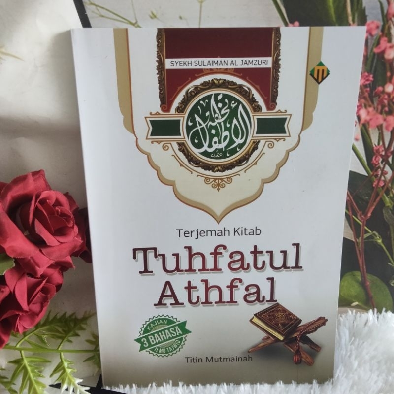 Jual Terjemah Tuhfatul Athfal, Tukhfatul Athfal Terjemah Lengkap Makna ...