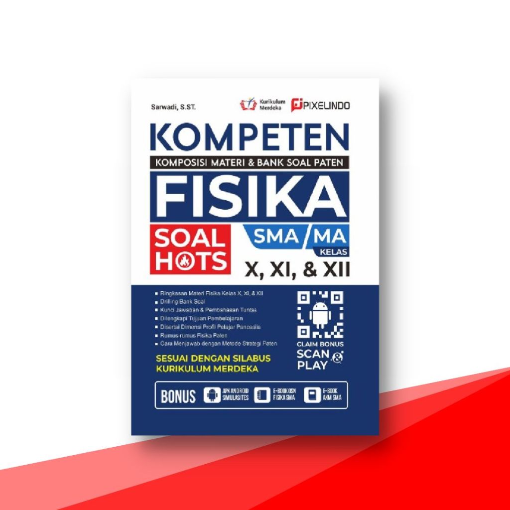 Jual Buku SMA , Kompeten Fisika SMA/MA Kelas X, XI, & XII Sesuai Silabus Kurikulum Merdeka ...