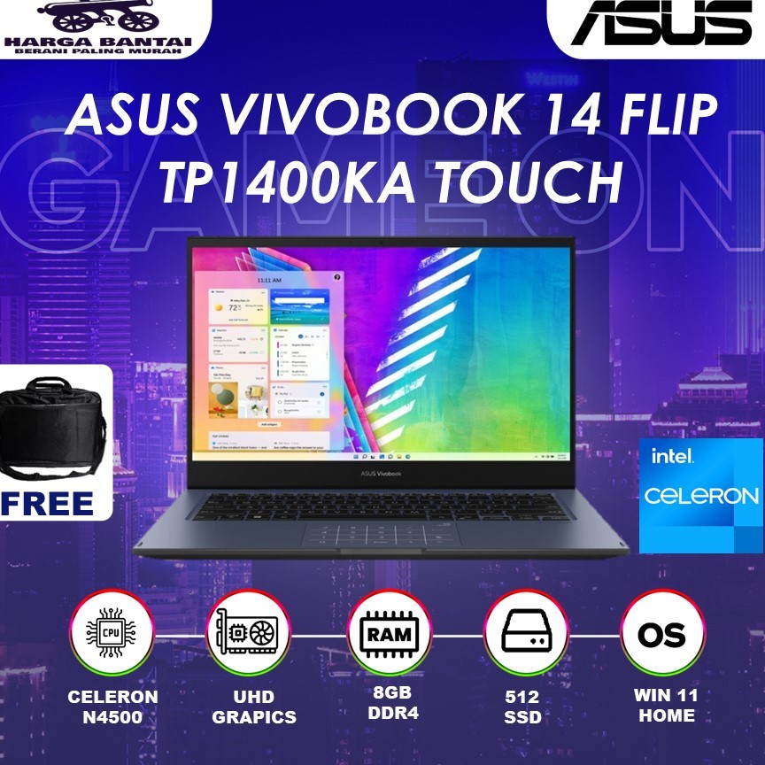Jual ASUS VIVOBOOK 14 FLIP TP1400KA TOUCH N4500 8GB 512GB W11+OHS ...