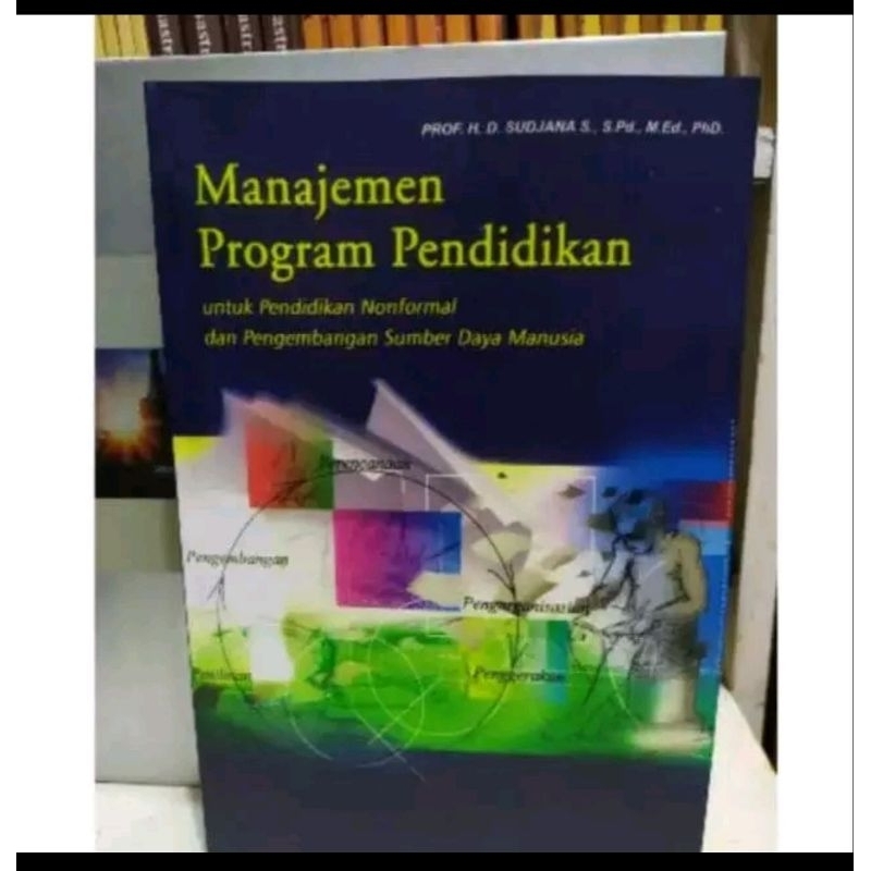 Jual BUKU MANAJEMEN PROGRAM PENDIDIKAN OLEH PROF. SUDJANA | Shopee ...