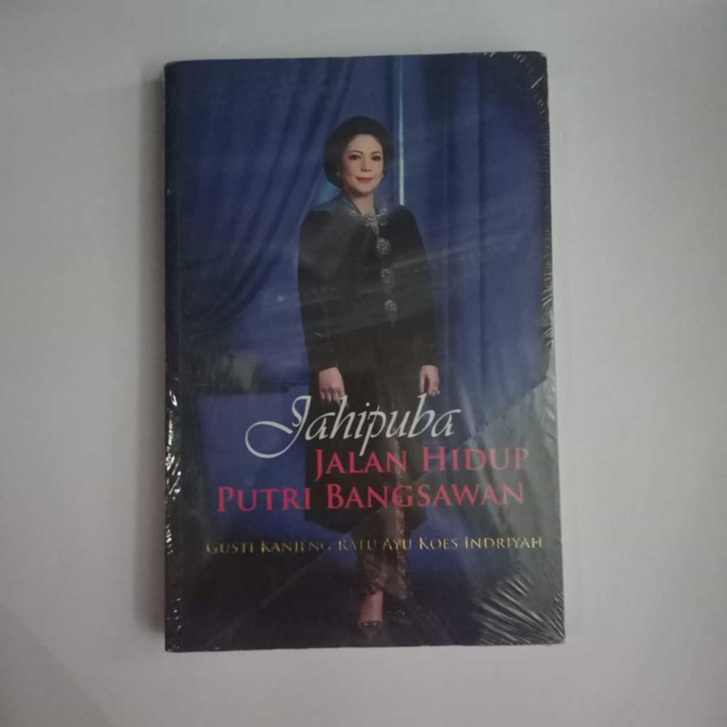 Jual Jahipuba Jalan Hidup Putri Bangsawan Gusti Kanjeng Ratu Ayu Koes ...