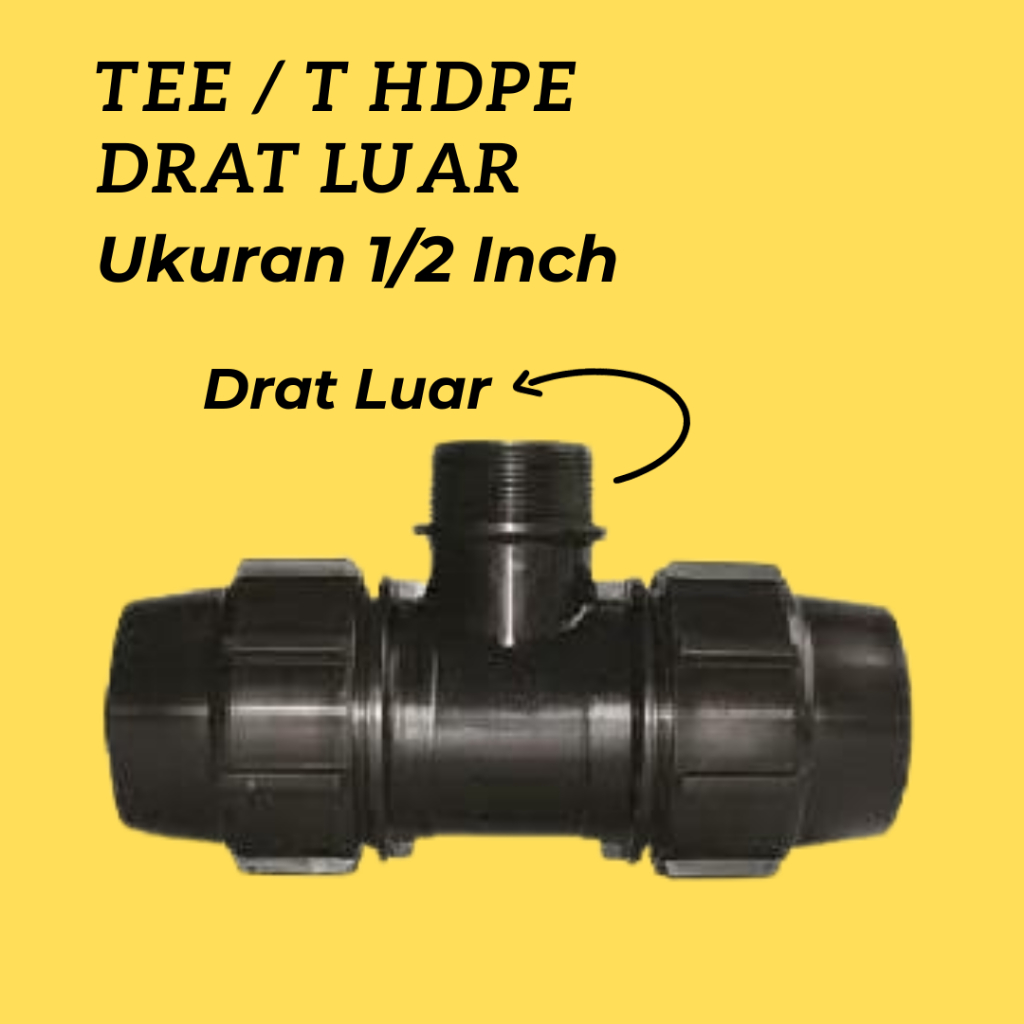 Jual Pipa T Tee Hdpe Ukuran 1/2 Inch Sambungan Fitting Pipa Irigasi Pe ...