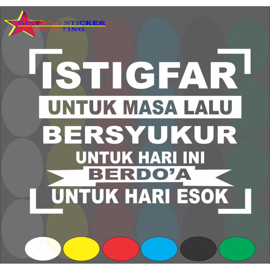 Jual Cutting Sticker Mobil Tulisan Kata ISTIGFAR UNTUK MASA LALU buat ...