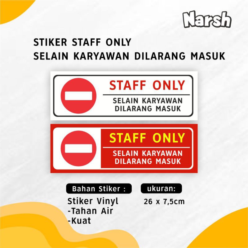 Jual STIKER | STIKER DILARANG| STIKER STAFF ONLY | STIKER SIGN | STIKER ...