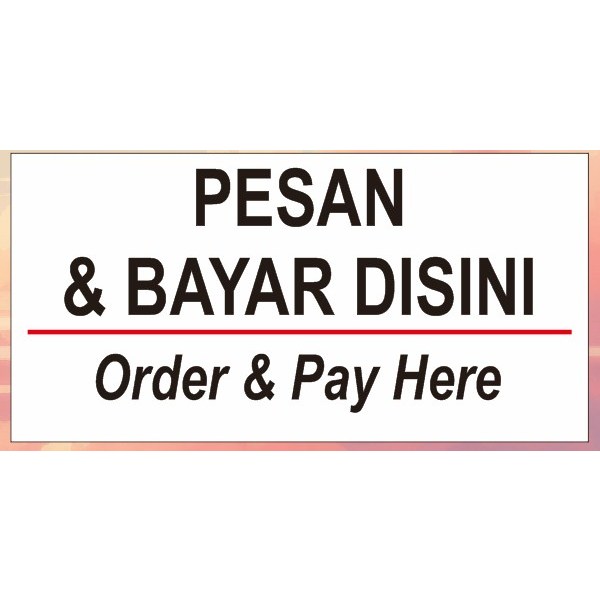 Jual Stiker kasir / budaya antri / pesan dan bayar disini / selain ...