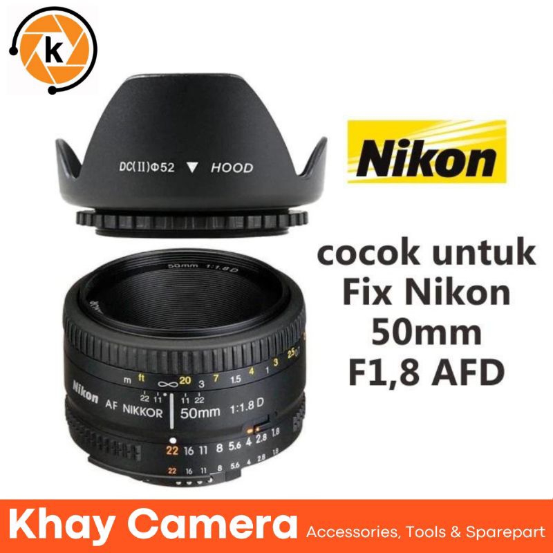 Jual Lenshood Lensa Fix Nikon 50mm F1,8 AFD Lens Hood 52mm 52 mm | Shopee Indonesia