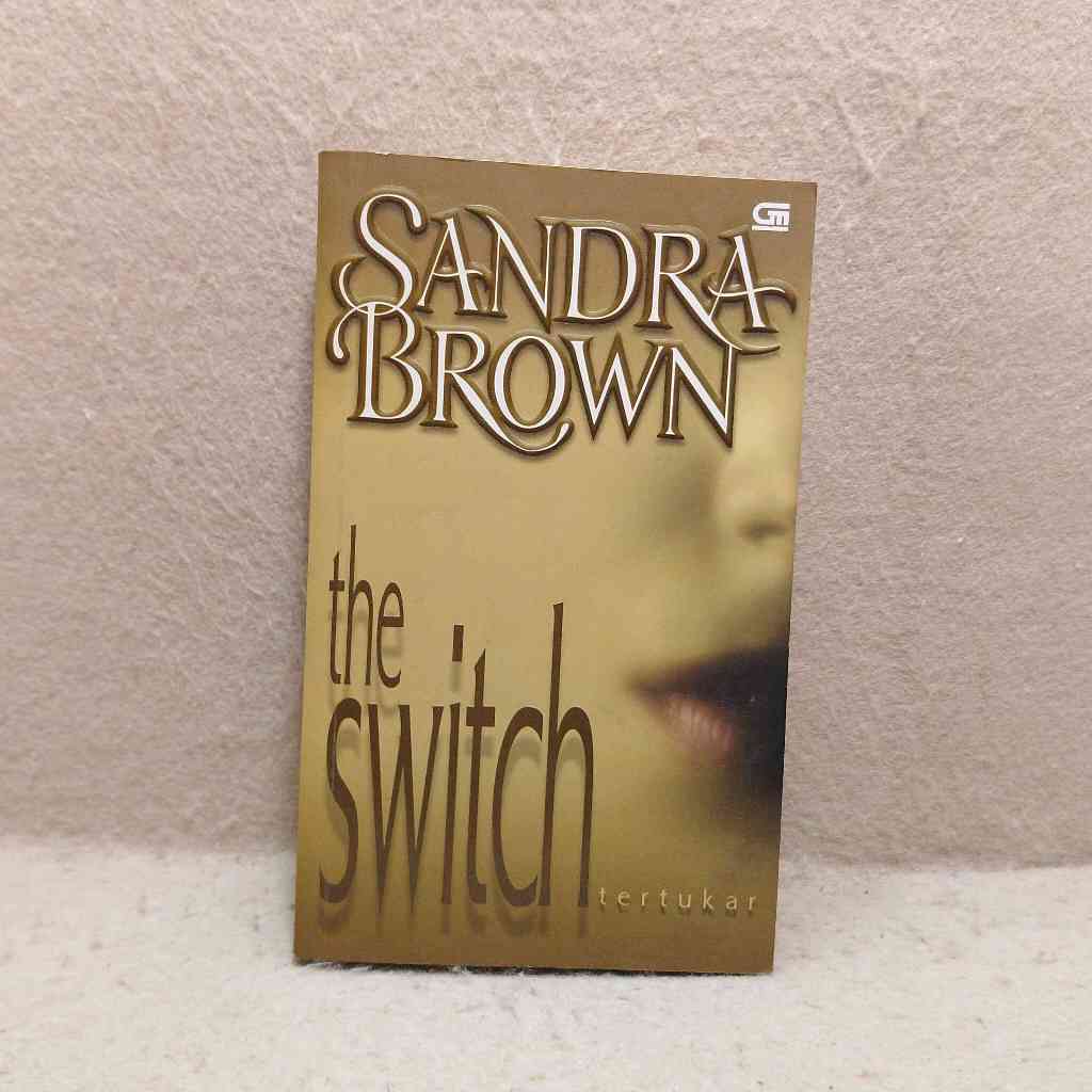 Jual Buku Novel Sandra Brown - The Switch - Tertukar | Shopee Indonesia