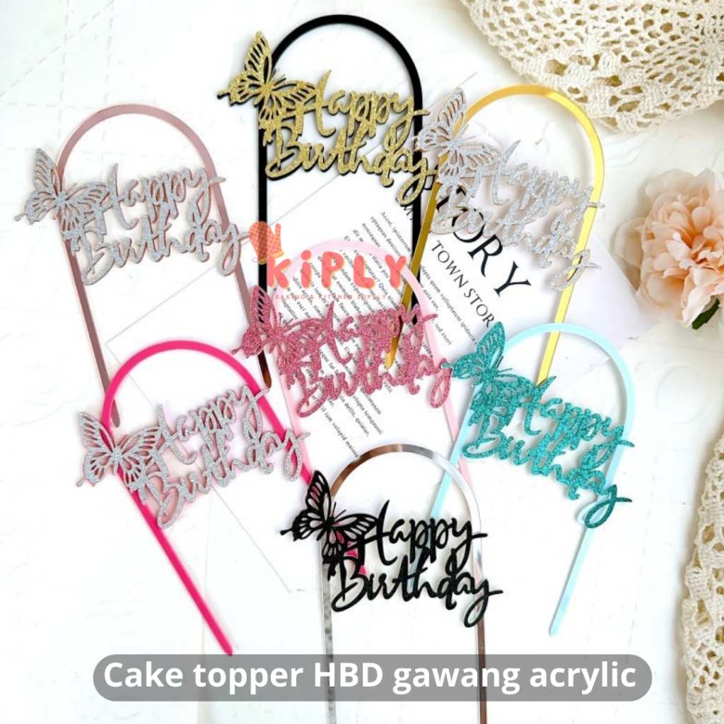 Jual Cake topper HBD gawang acrylic/Topper Kue Desain Ulang Tahun ...