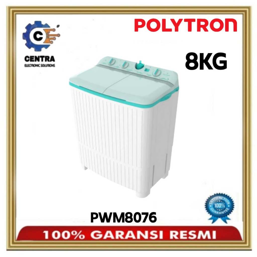 Jual MESIN CUCI 2 TABUNG POLYTRON 8 KG TWIN TUB PWM 8076 GARANSI RESMI ...
