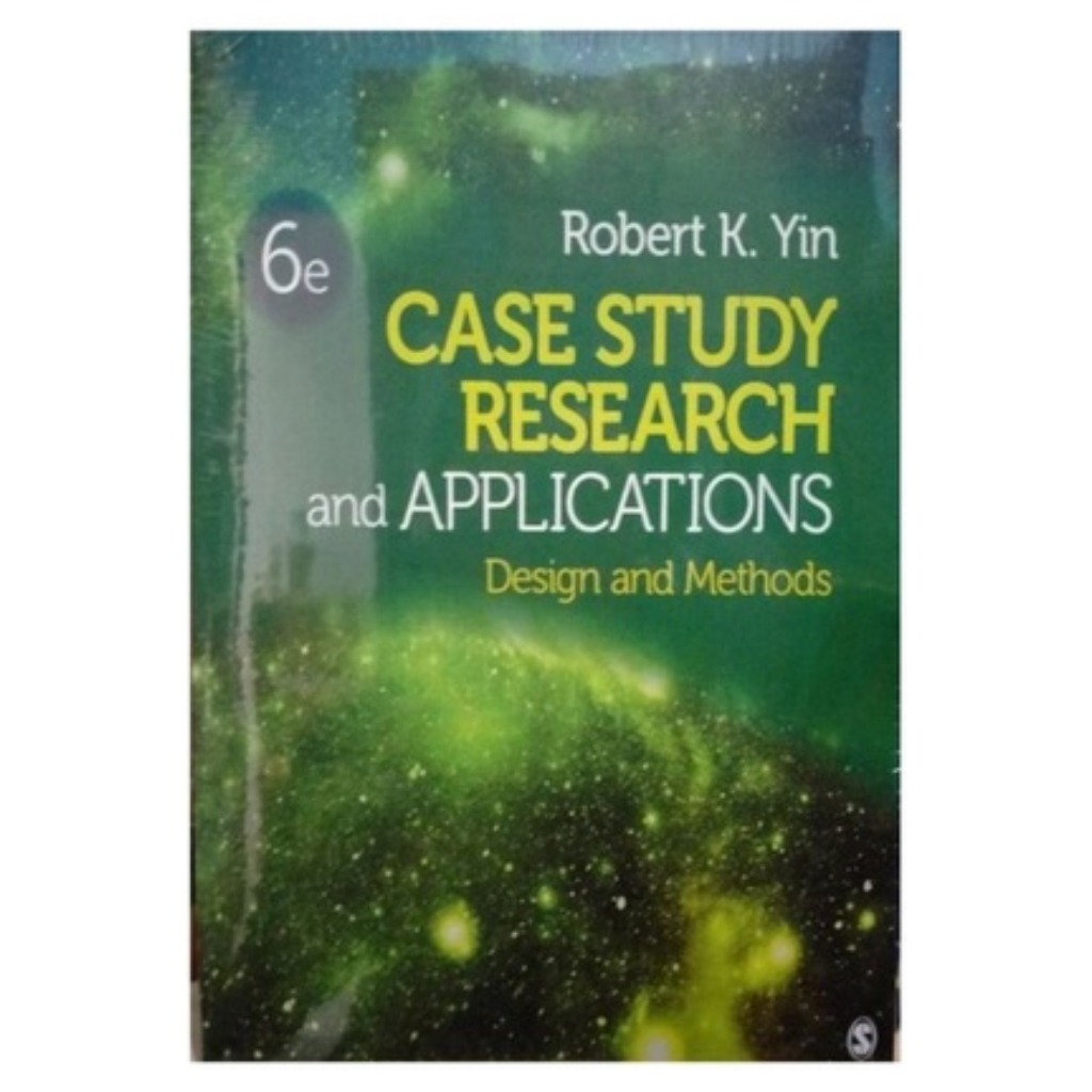 Jual Case Study Research and Aplications Desain and Methods - Robert K Yin - NR | Shopee Indonesia