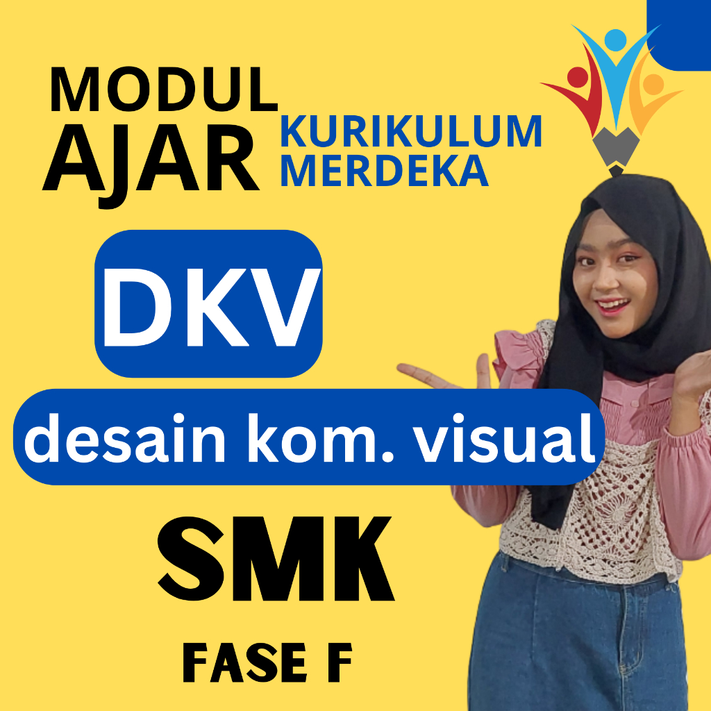 Jual MODUL AJAR DKV FASE F ( KELAS 11 12 ) KURIKULUM MERDEKA SMK ATAU PERANGKAT AJAR KURIKULUM ...