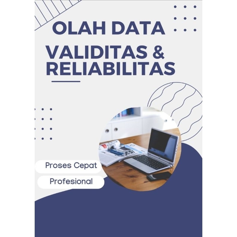 Jual Jasa Olah Data SPSS: Uji Validitas & Uji Reliabilitas | Shopee ...