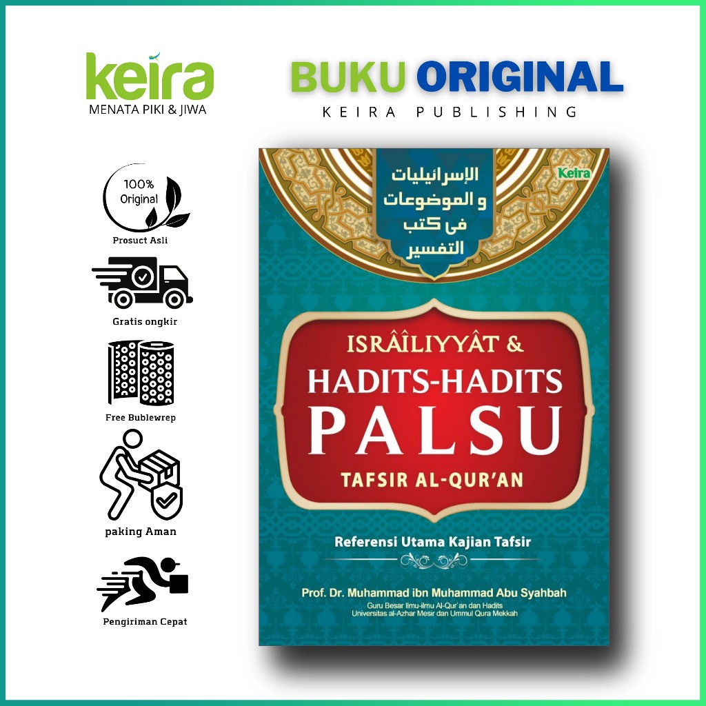 Jual Keira Publishing - Israiliyyat dan Hadits-hadits Palsu Tafsir Al ...
