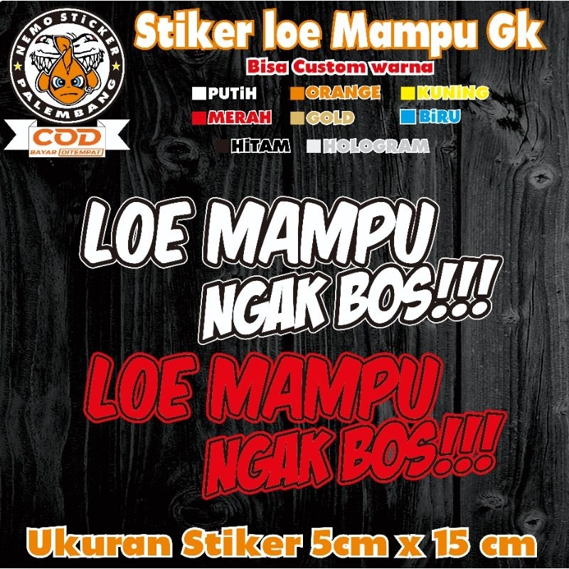 Jual stiker cutting custom tulisanloe mampu ngak bos! | Shopee Indonesia