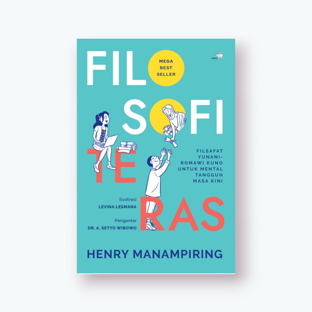 Jual Buku Filosofi Teras - Henry Manampiring Softcover dan Hardcover ...