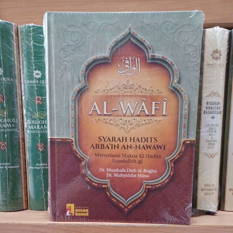 Jual Terjemahan " الوافي في شرح الأربعين " Al Wafi Syarah Hadist Arbain ...