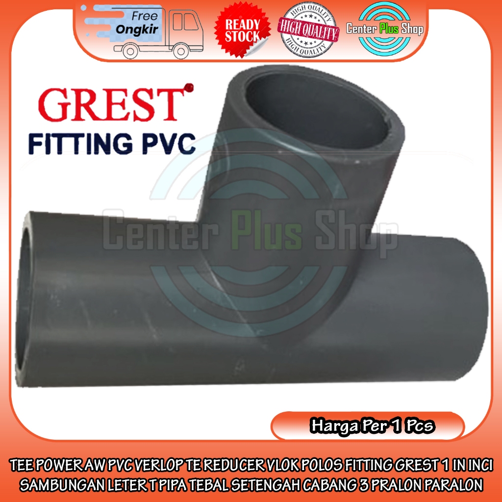 Jual Tee Power Grest Pvc Verlop Te Reducer Vlok Polos Fitting Grest 1 ...