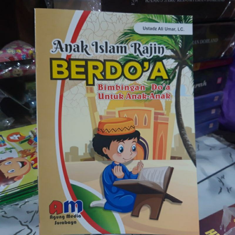 Jual Anak Islam Rajin Berdoa - Bimbingan Doa untuk Anak-Anak - AM ...