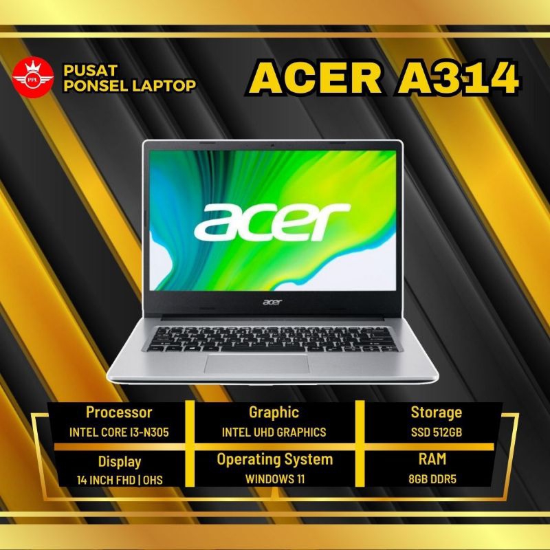 Jual ACER ASPIRE 3 A314 - Intel core i3 - RAM 8GB - SSD 512GB | Shopee ...