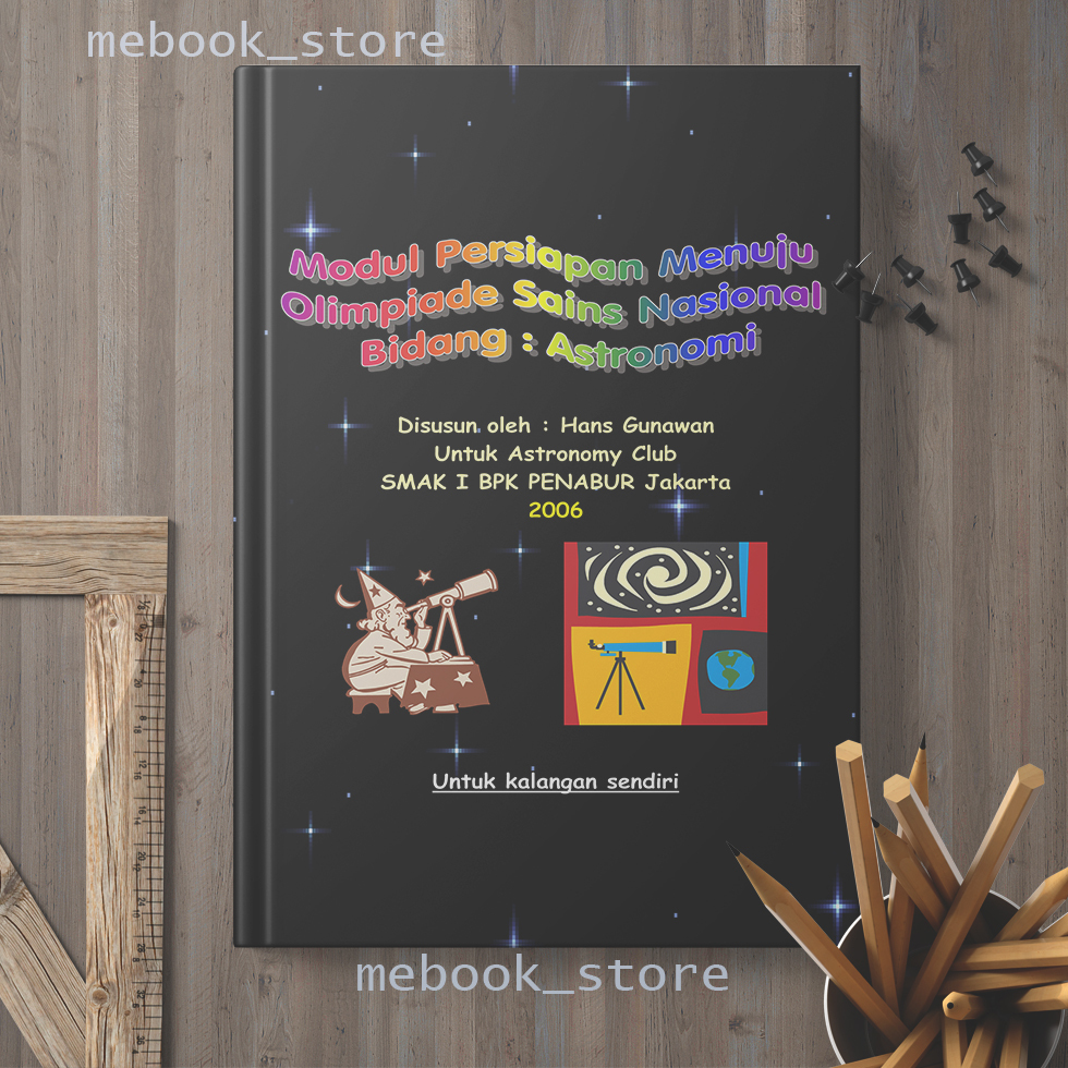 Jual MODUL PERSIAPAN MENUJU OLIMPIADE SAINS NASIONAL BIDANG ASTRONOMI ... Jual MODUL PERSIAPAN MENUJU OLIMPIADE SAINS NASIONAL BIDANG ASTRONOMI ...