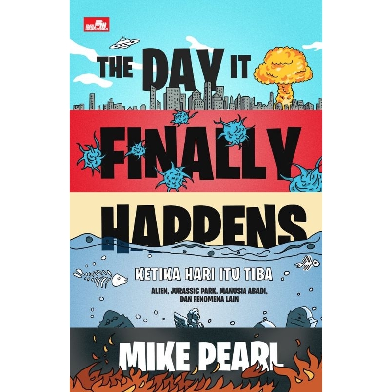 Jual Buku The Day It Finally Happens (Ketika Hari Itu Tiba) - Mike ...