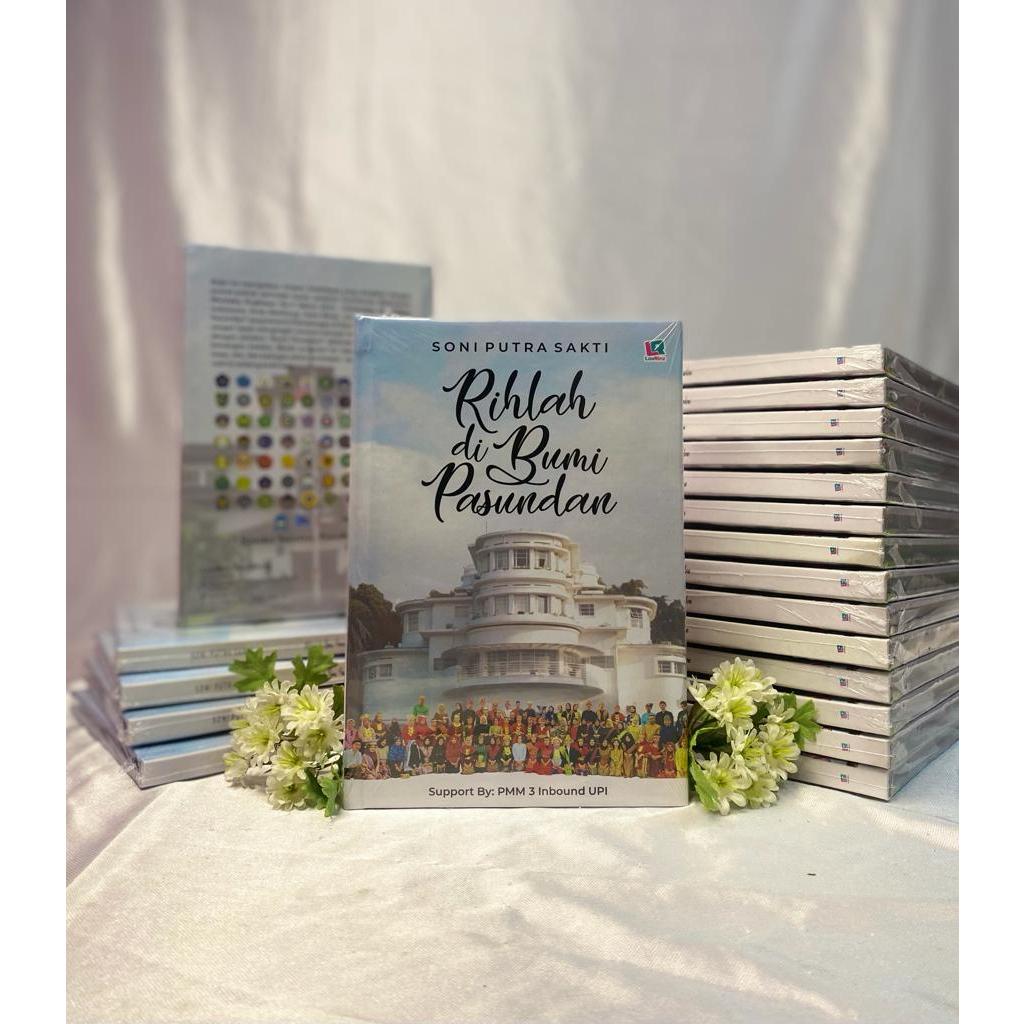 Jual Buku Rihlah di Bumi Pasundan by Soni Putra Sakti Penerbit LovRinz ... Jual Buku Rihlah di Bumi Pasundan by Soni Putra Sakti Penerbit LovRinz ...