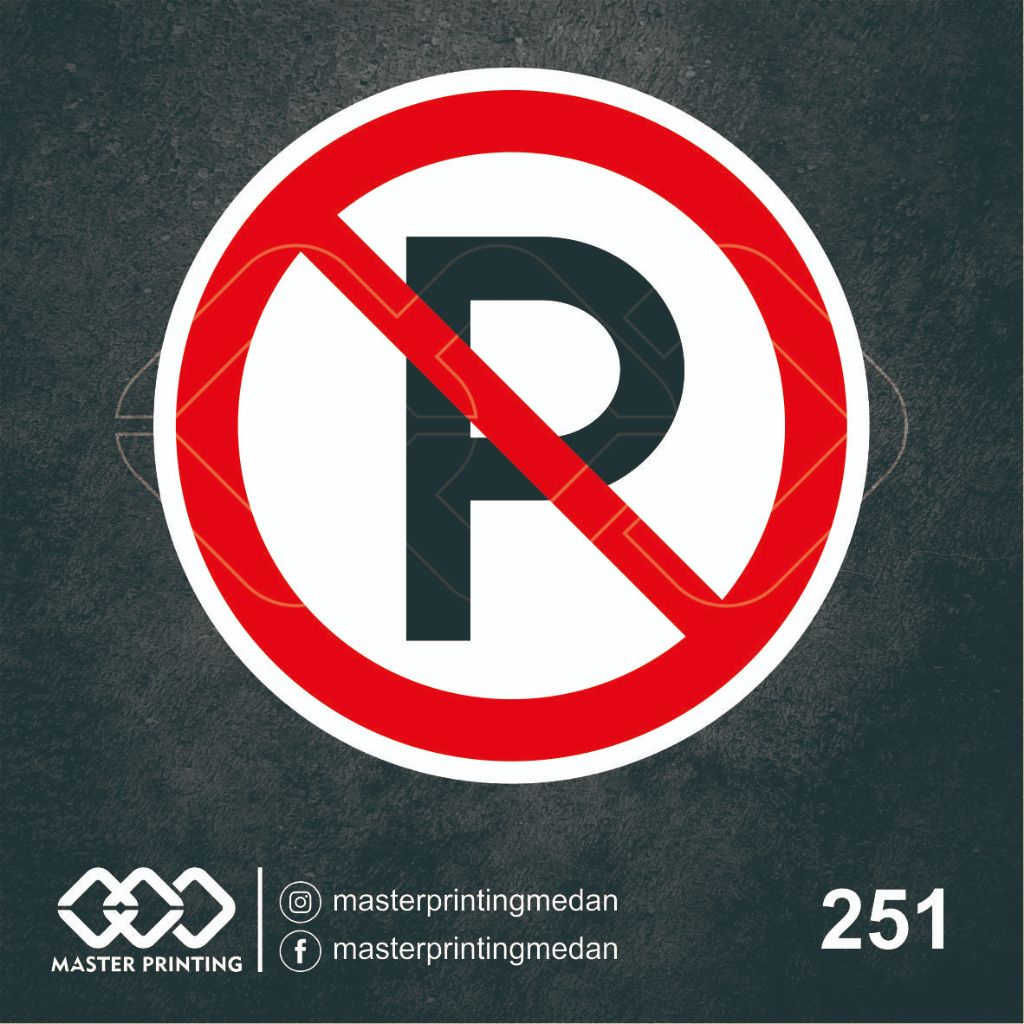 Jual 251 Stiker Simbol Tanda Dilarang Parkir Sticker Vinyl Cutting