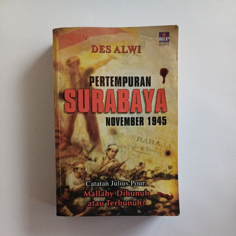 Jual des alwi : pertempuran surabaya november 1945, catatan julius pour ...