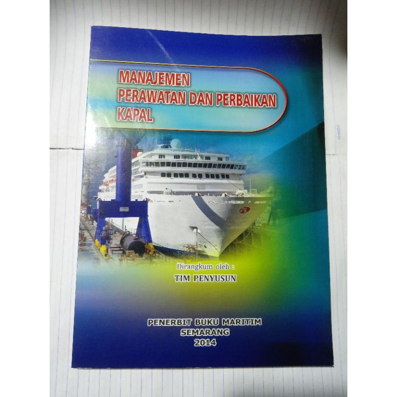Jual Buku Pelayaran MANAJEMEN PERAWATAN DAN PERBAIKAN KAPAL | Shopee Indonesia