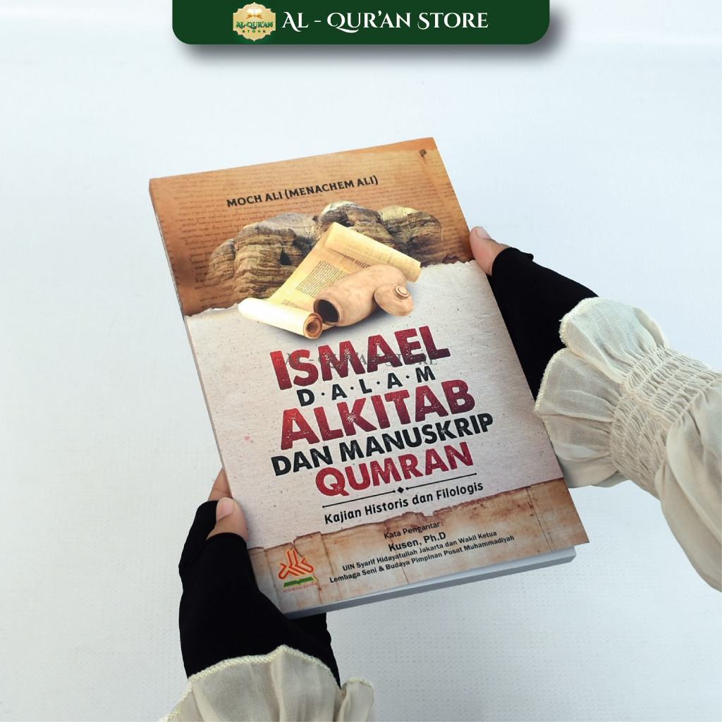 Jual Buku Kajian Histori Dan Filologis Ismael Dalam Alkitab Dan ...