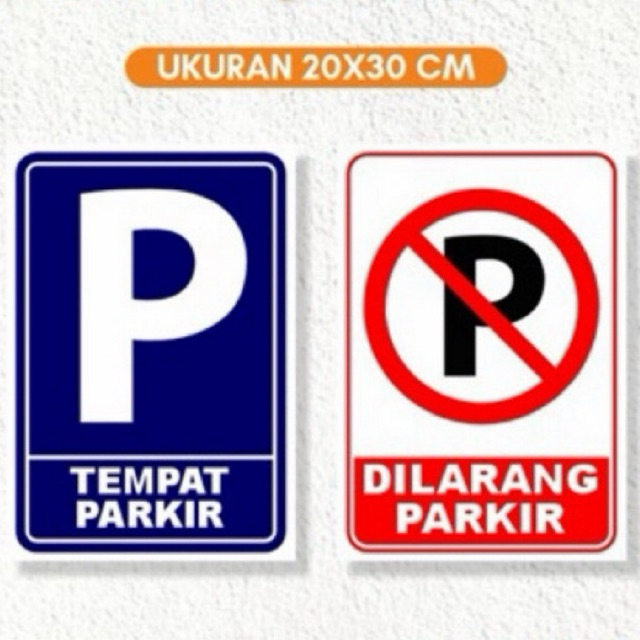 Jual Sign Akrilik Surprise Papan Sign Murah Dilarang Parkir | Sign ...