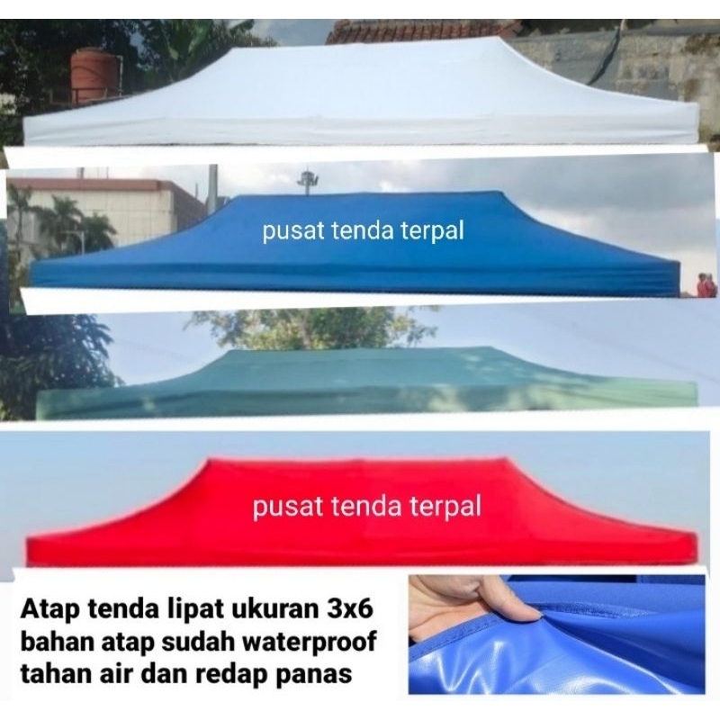 Jual Atap tenda lipat ukuran 3x6 bahan atap sudah waterproof tahan air ...