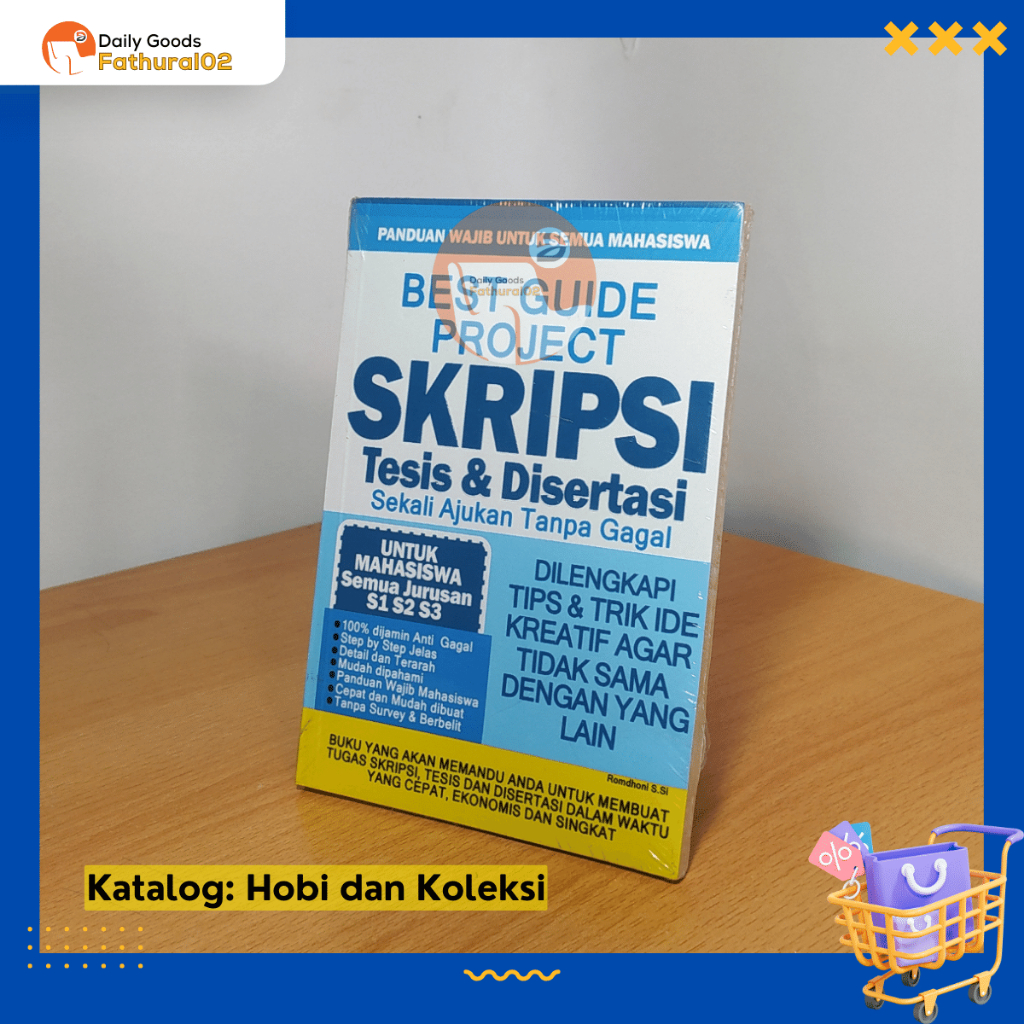 Jual Buku Panduan Penulisan SKRIPSI, THESIS, DISERTASI, KARYA TULIS ILMIAH (Romdhoni, S.Si., Drs ...