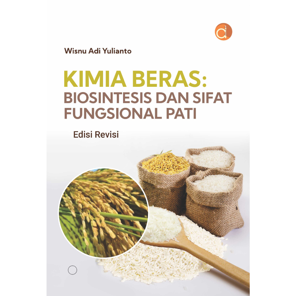 Jual Buku Kimia Beras Biosintesis dan Sifat Fungsional Pati Edisi ...