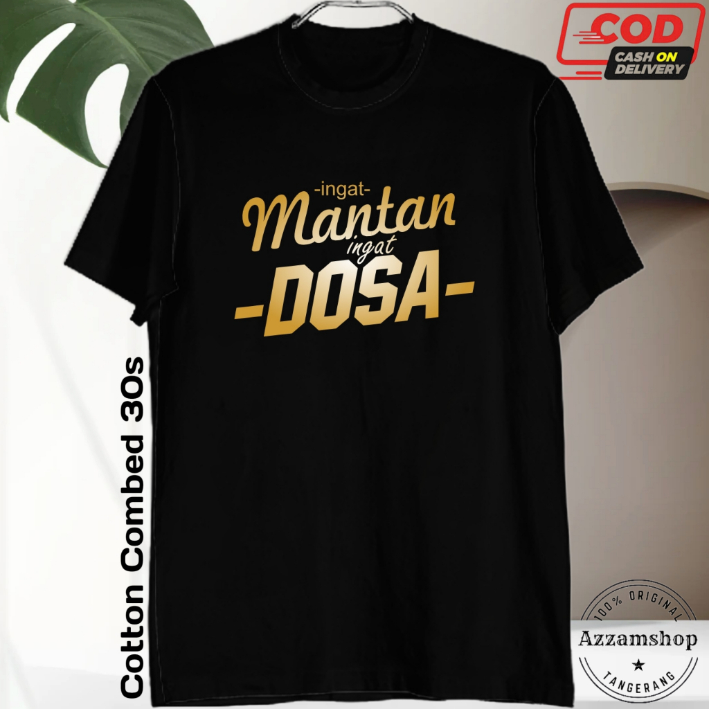 Jual Ingat mantan ingat dosa kaos baju pria distro polos lengan pendek ...