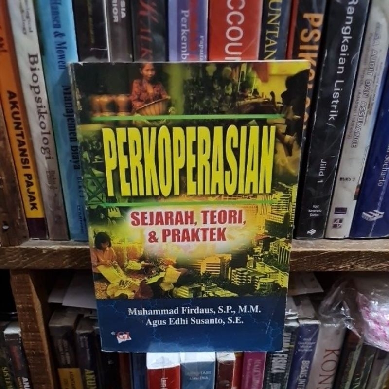 Jual Perkoperasian Sejarah, teori dan praktek by Muhammad Firdaus | Shopee Indonesia