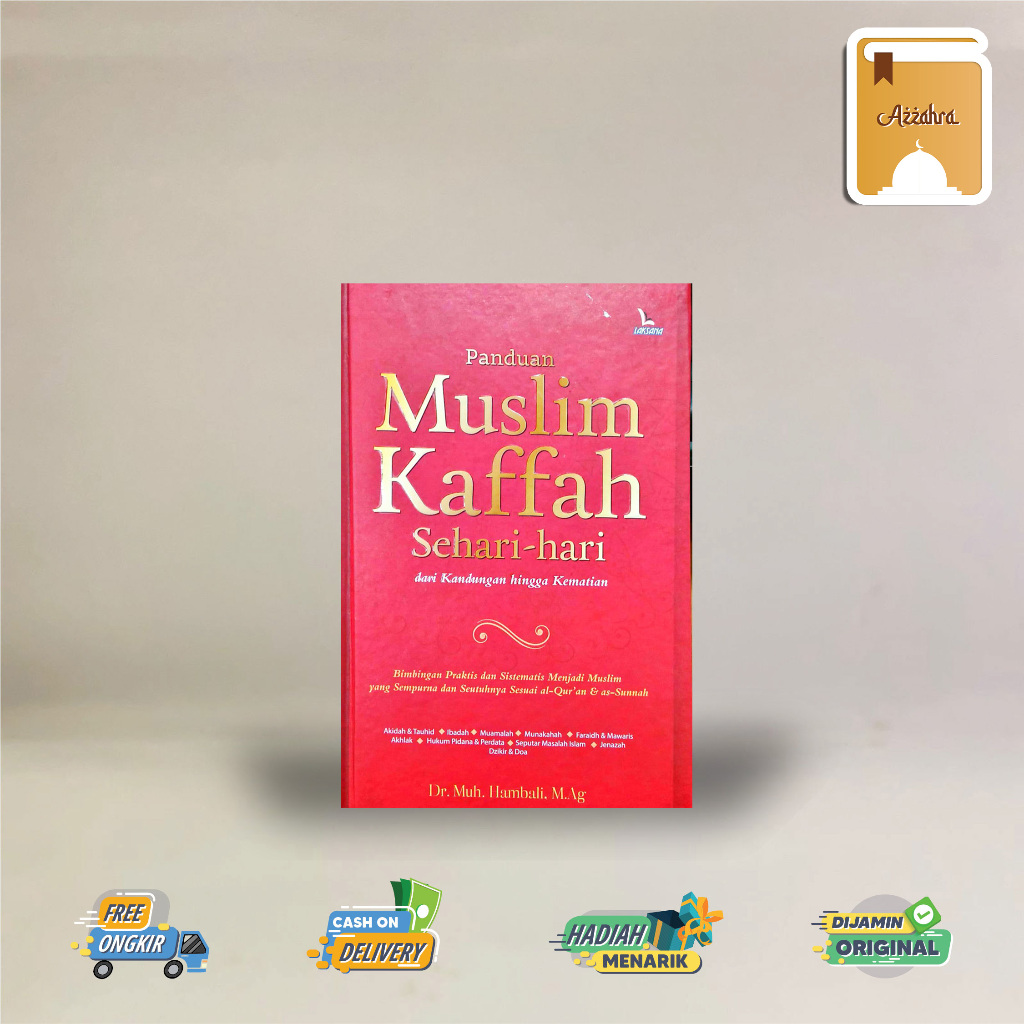 Jual Panduan Muslim Kaffah Sehari-Hari Dari Kandungan Hingga Kematian ...
