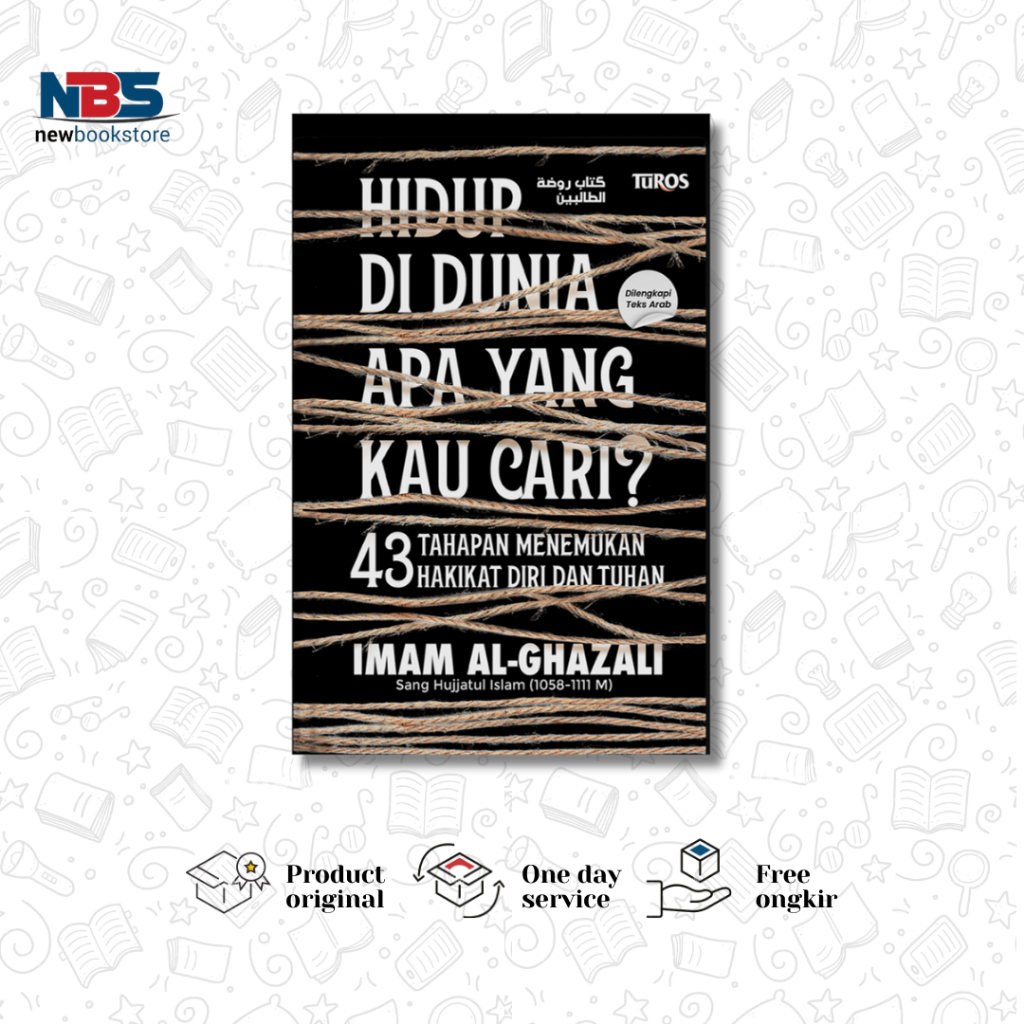 Jual Hidup di Dunia Apa yang Kau Cari? : 43 Tahapan Menemukan Hakikat ...