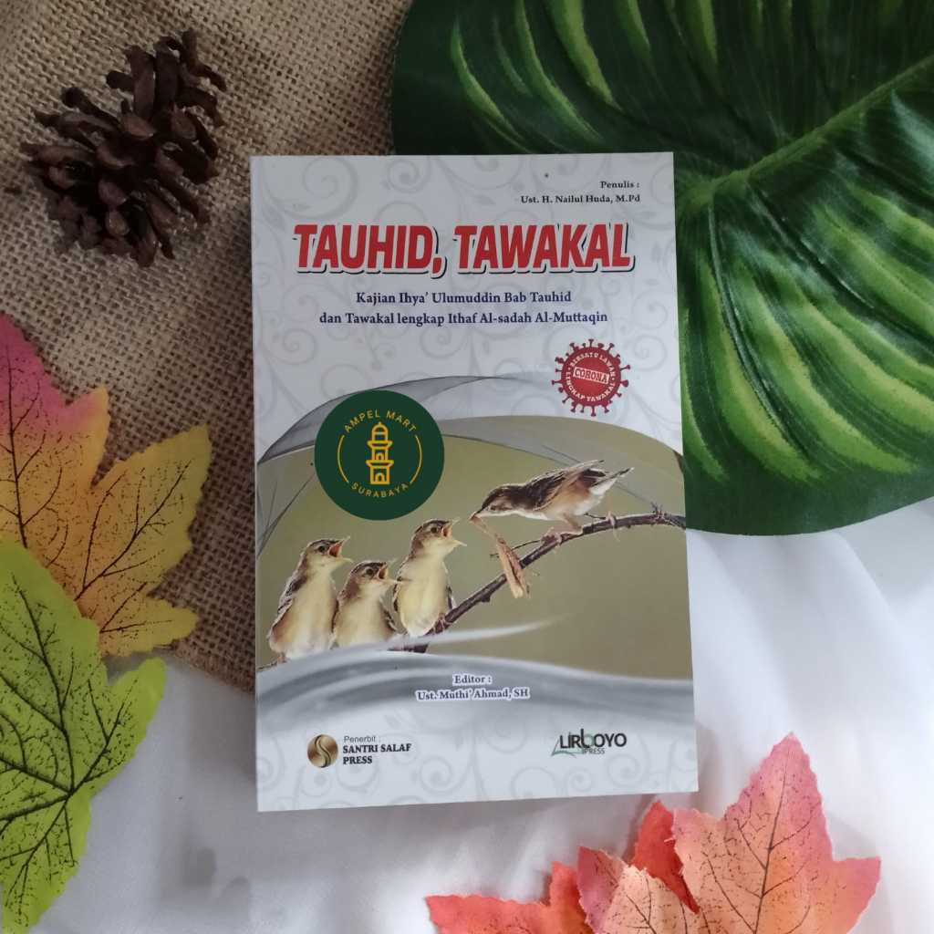 Jual TAUHID, TAWAKAL Tauhid & Tawakkal Ihya Ulumuddin bab Tauhid ...