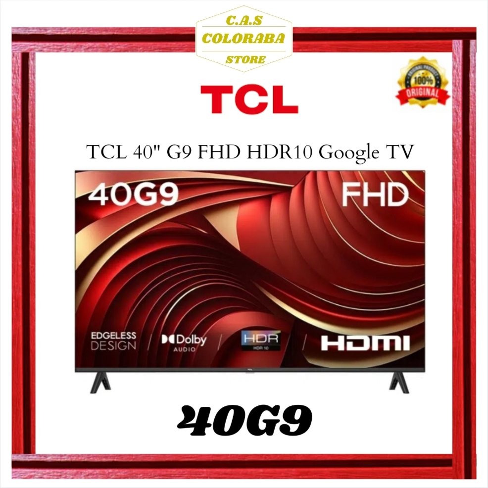 Jual TV TCL 40G9 GOOGLE TV 40 INCH FHD HDR10 TV DIGITAL 40 INCH 40G6 ...