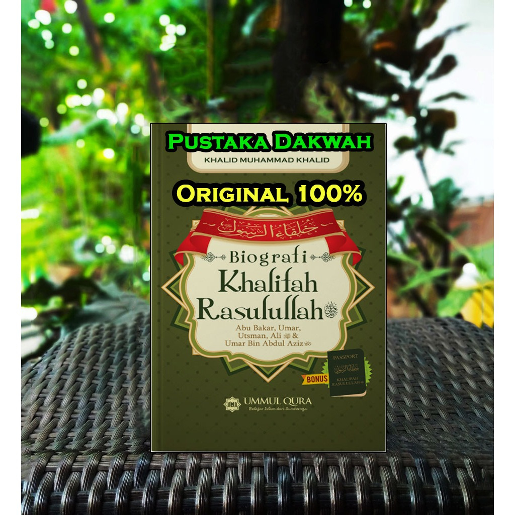 Jual Biografi Khalifah Rasulullah Khalid Muhammad Kahlid Ummul Qura ...