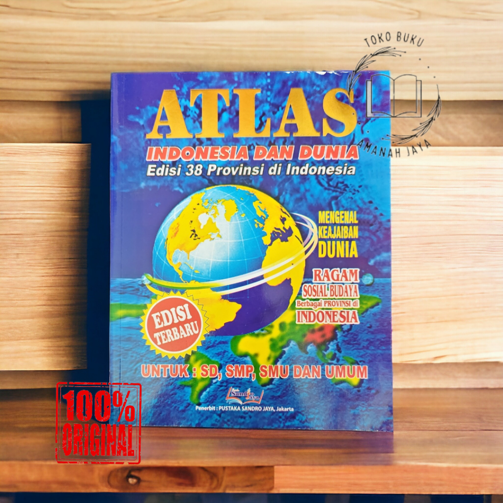 Jual Buku Atlas Indonesia dan Dunia Edisi 38 Provinsi di Indonesia ...