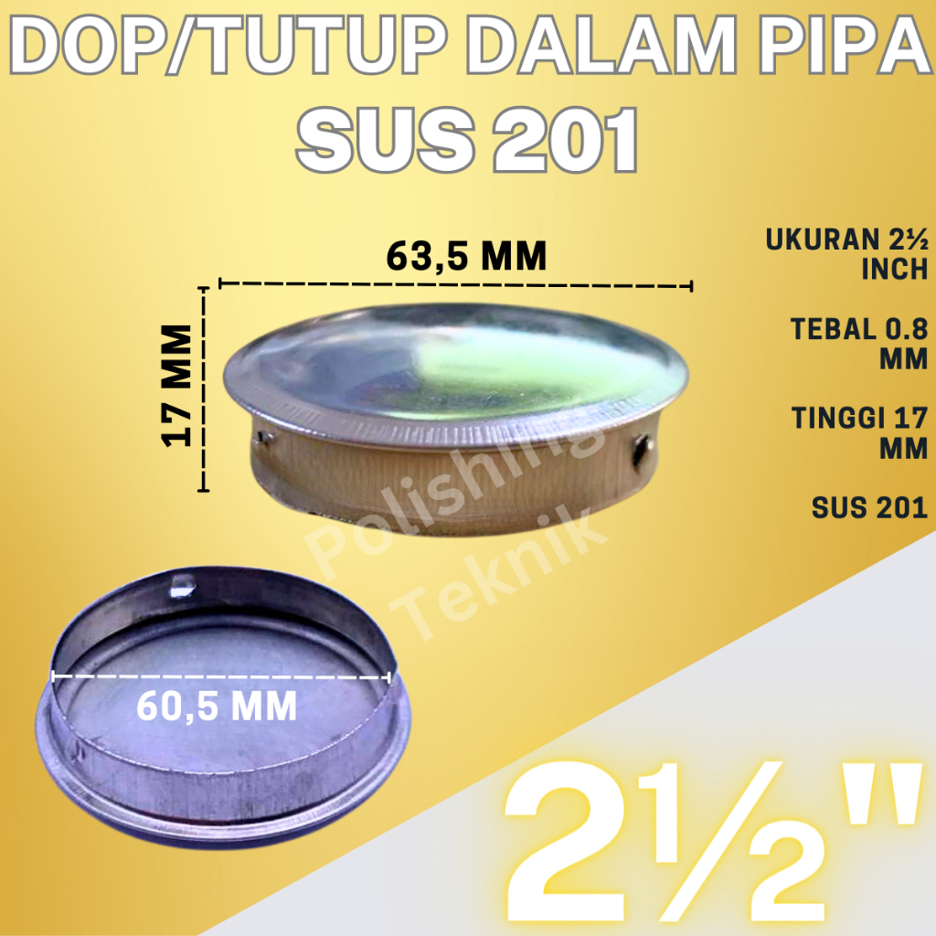 Jual DOP/TUTUP DALAM PIPA 21/2 Inch (63mm) SUS 201 | Shopee Indonesia