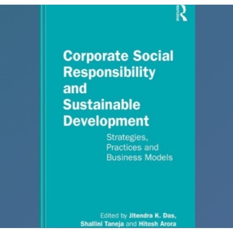Jual Buku Corporate Social Responsibility and Sustainable Development: Strategies, Practices and ...