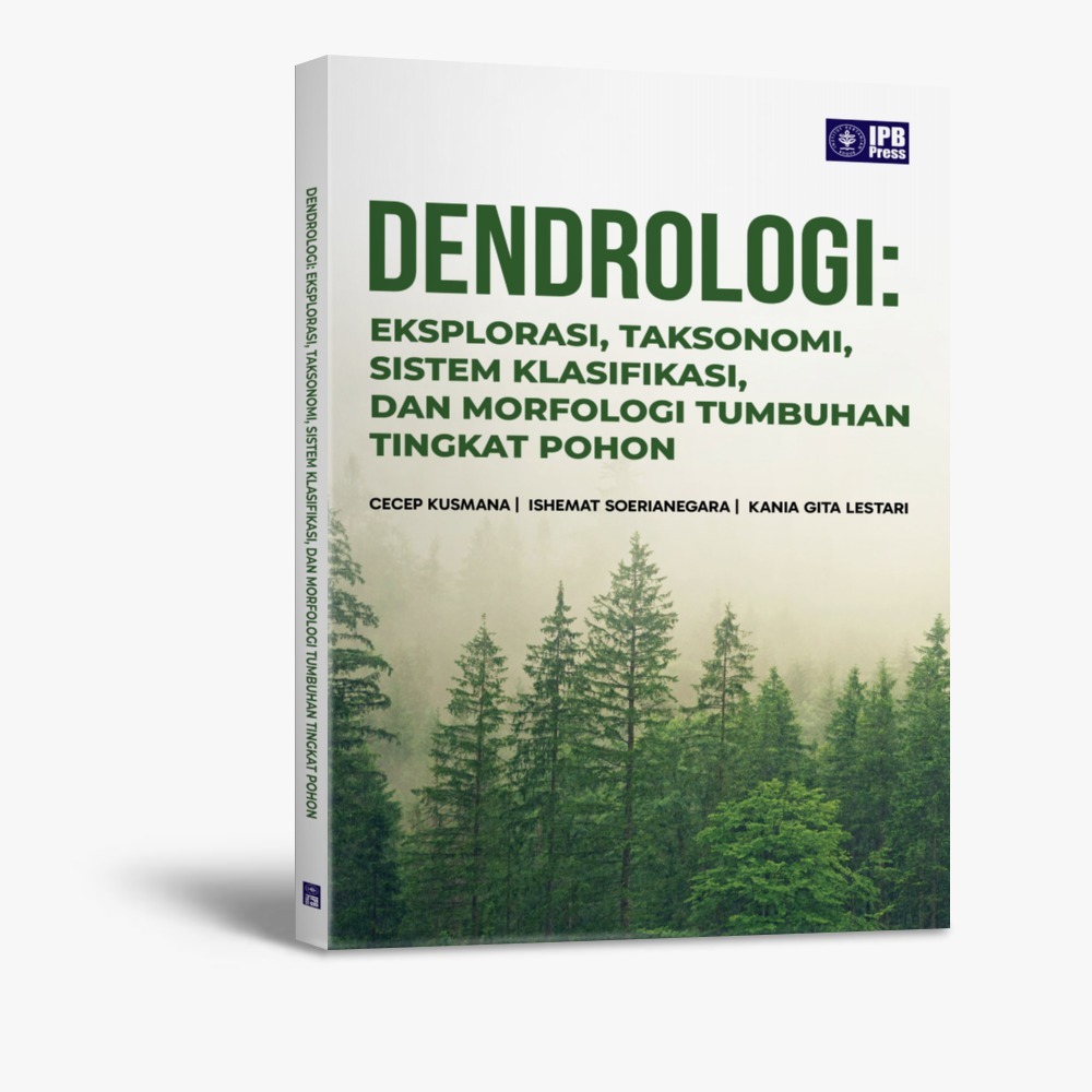 Jual Dendrologi: Eksplorasi, Taksonomi, Sistem Klasifikasi, dan ...