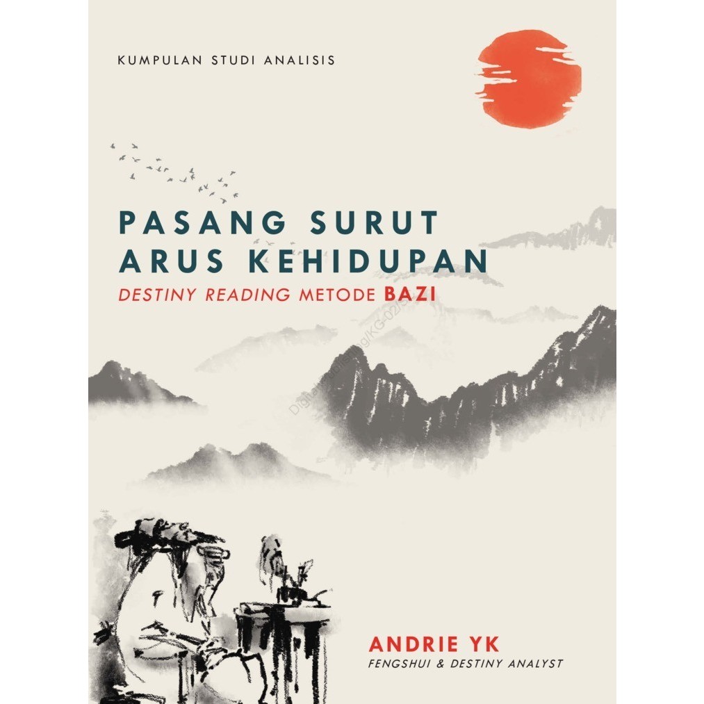 Jual Buku Pasang Surut Arus Kehidupan: Destiny Reading Metode Bazi ...
