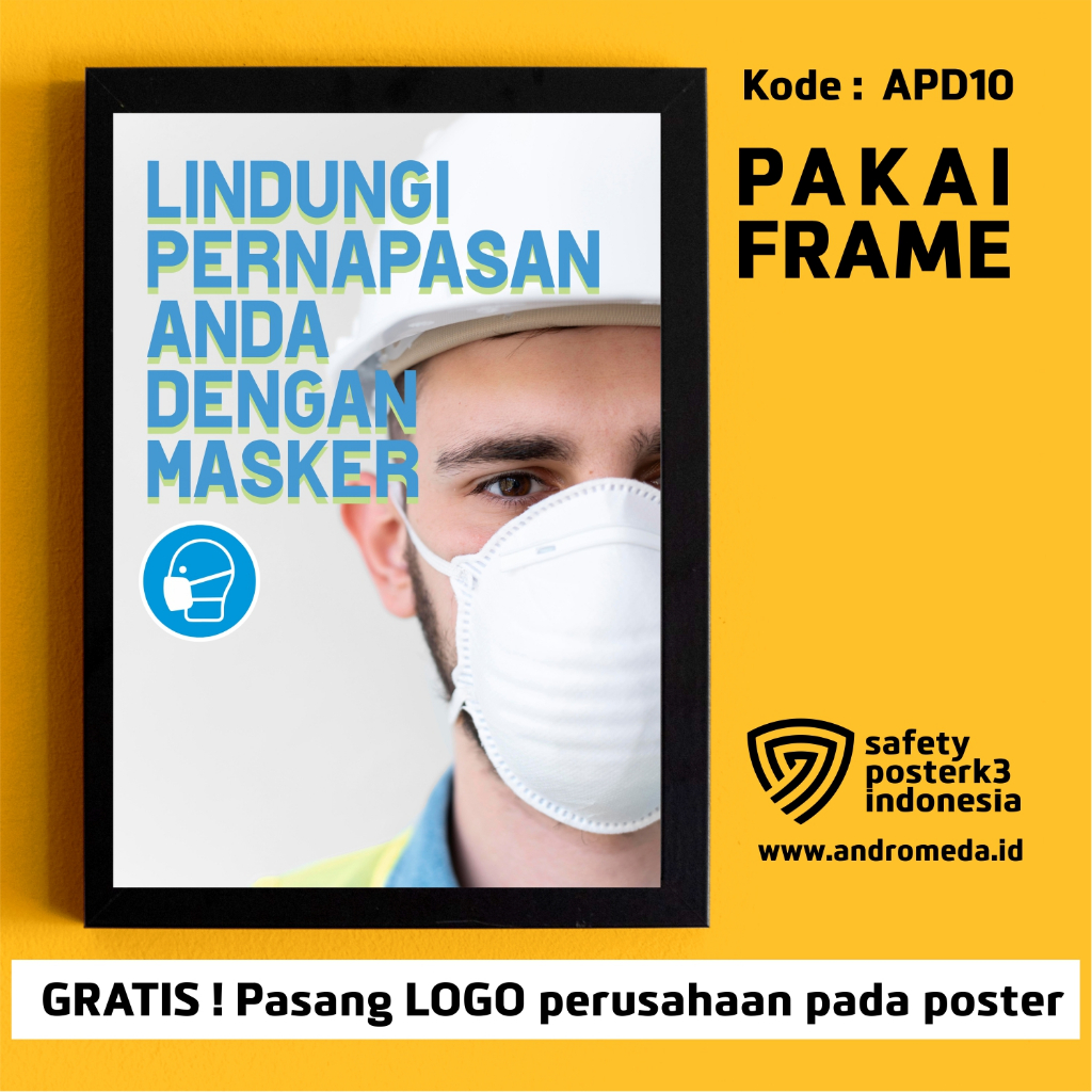 Jual Safety Poster K3: Lindungi Pernapasan Anda Dengan Masker + Frame ...